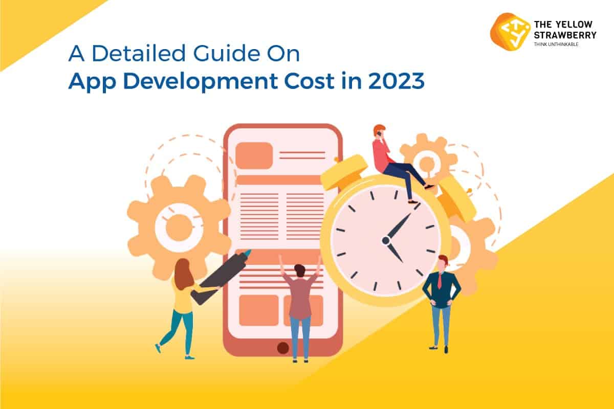 A Detailed Guide On App Development Cost – TYS